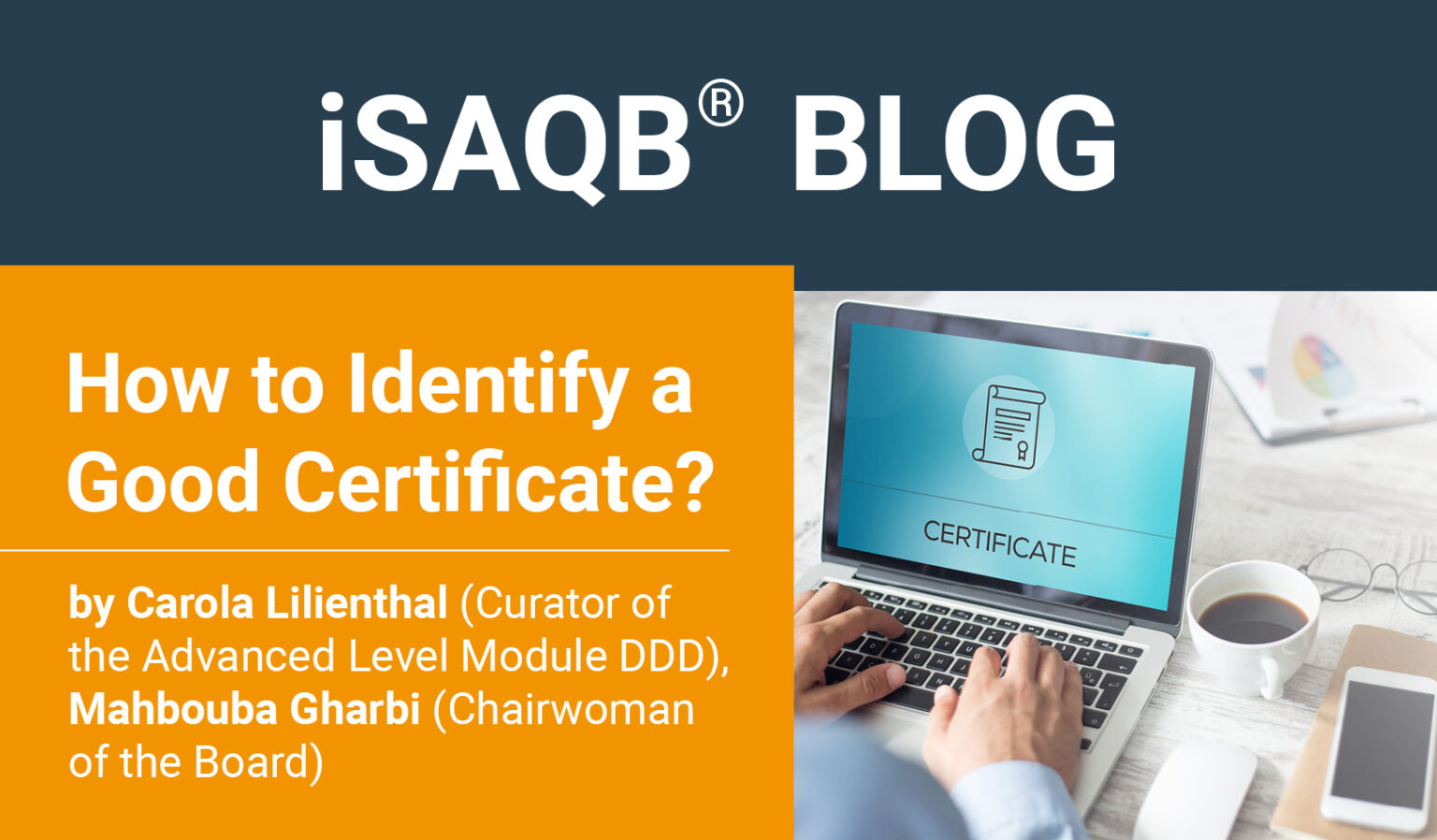 How to Identify a Good Certificate? – iSAQB® Blog – iSAQB ...