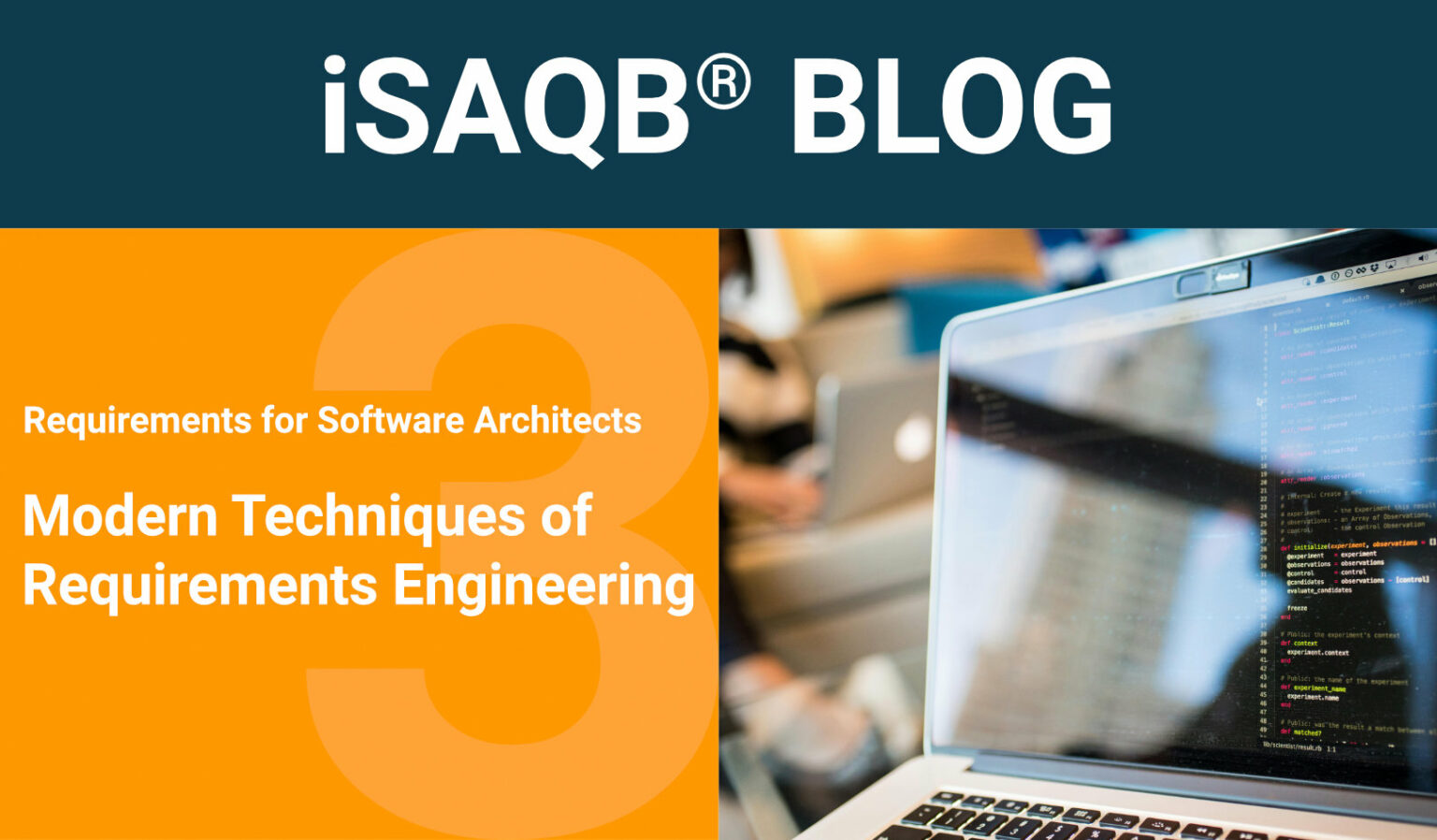 Requirements for Software Architects – Part 3 – iSAQB® Blog – iSAQB – International Software ...